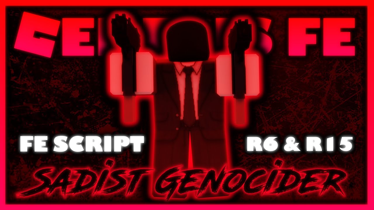 ROBLOX FE SADIST GENOCIDER SCRIPT | MOBILE SUPPORTED | FLING | R6 & R15 ...