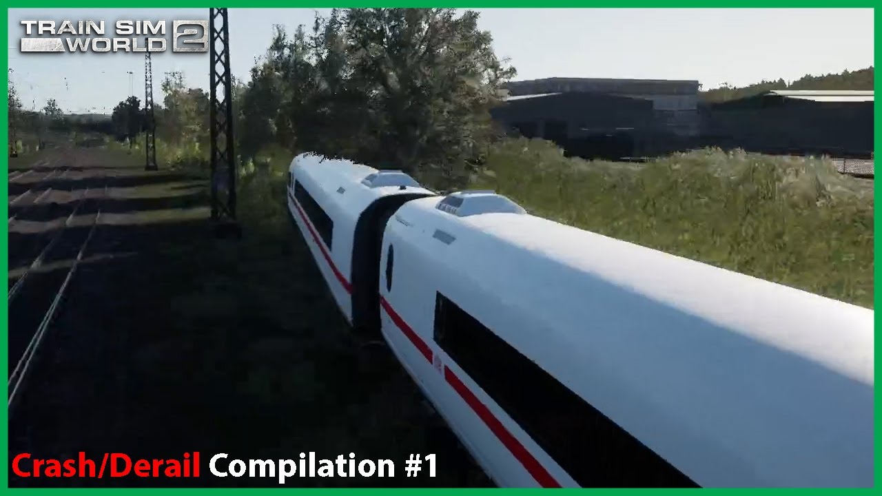 Train Sim World 2 | Train Crash/Derail Compilation #1 | Funny Moments ...