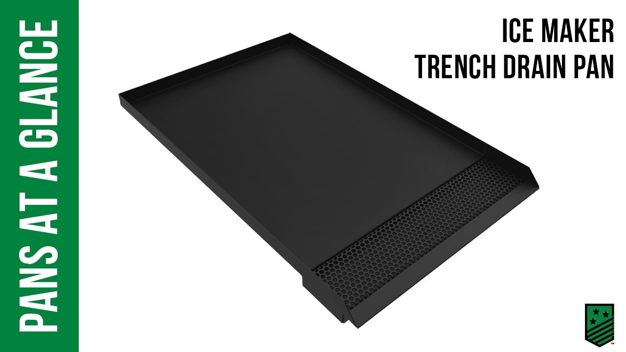 PANS AT A GLANCE - Ice Maker Trench Drain Pan - Killarney Metals - YouTube