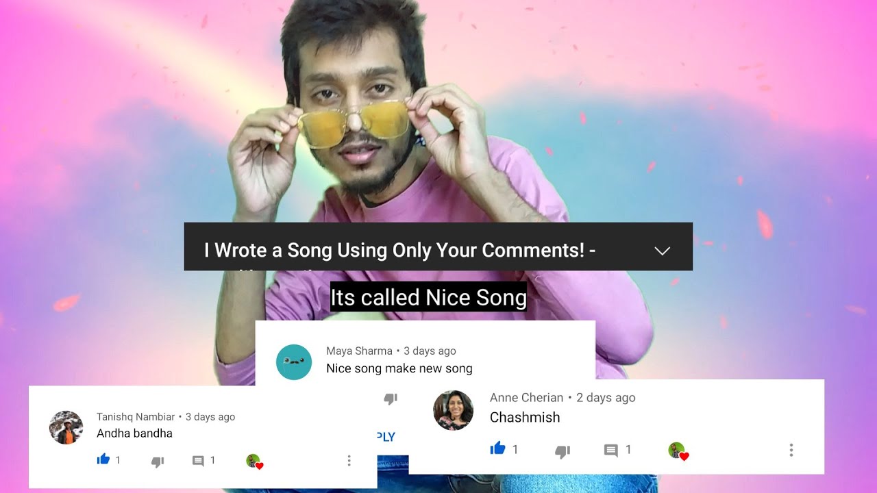 Song made from your comments | titled it Nice Song | Desi Hip Hop - YouTube