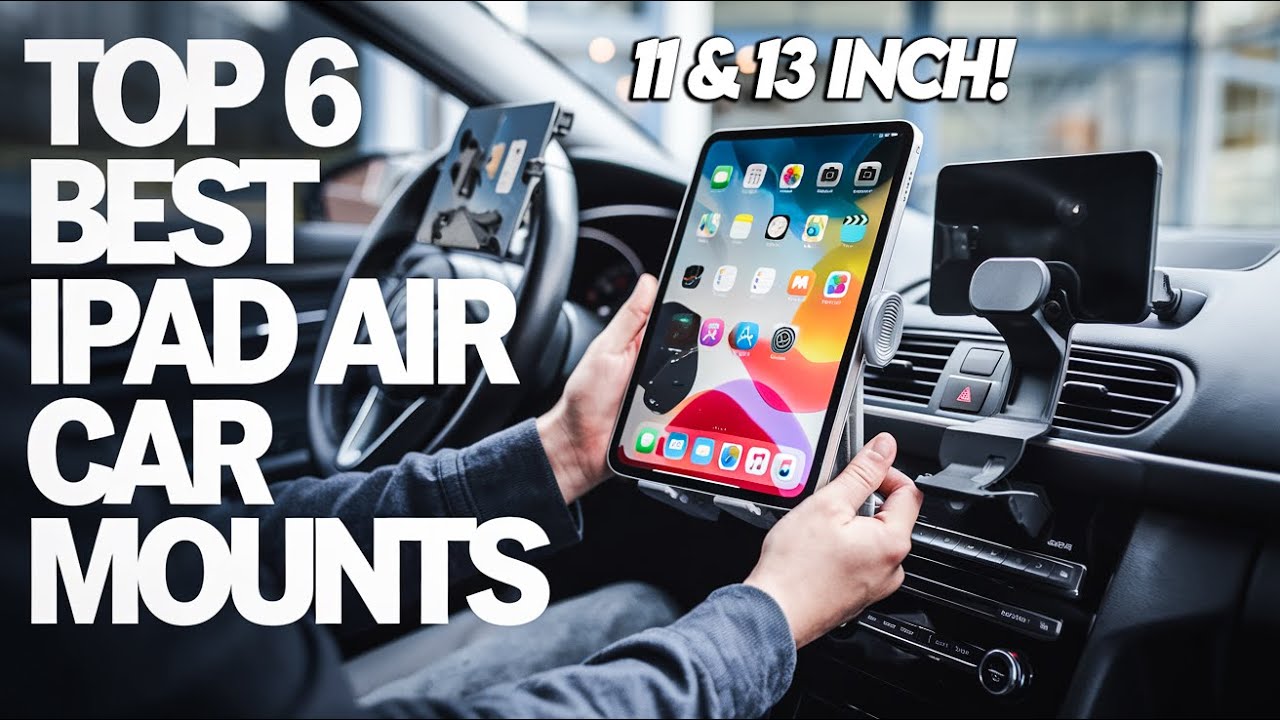 Top 6 Best iPad Air M3 Car Mounts! 11 & 13 Inch - YouTube