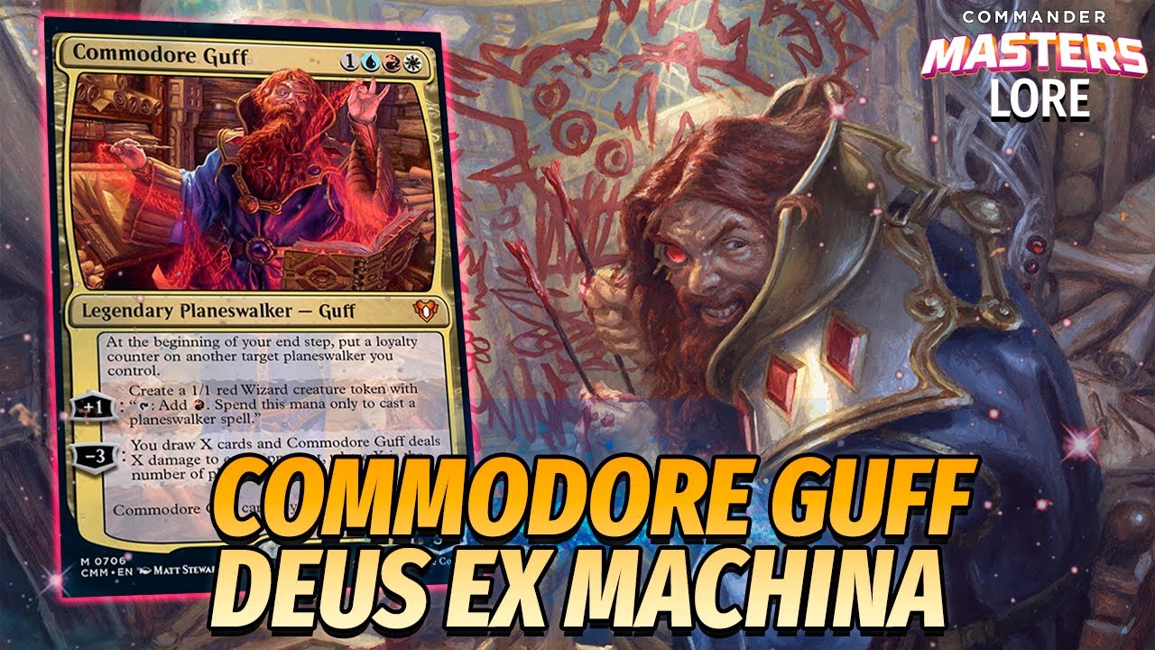 A HISTÓRIA DE COMMODORE GUFF! DEUS EX MACHINA DO MAGIC | MTG LORE ...