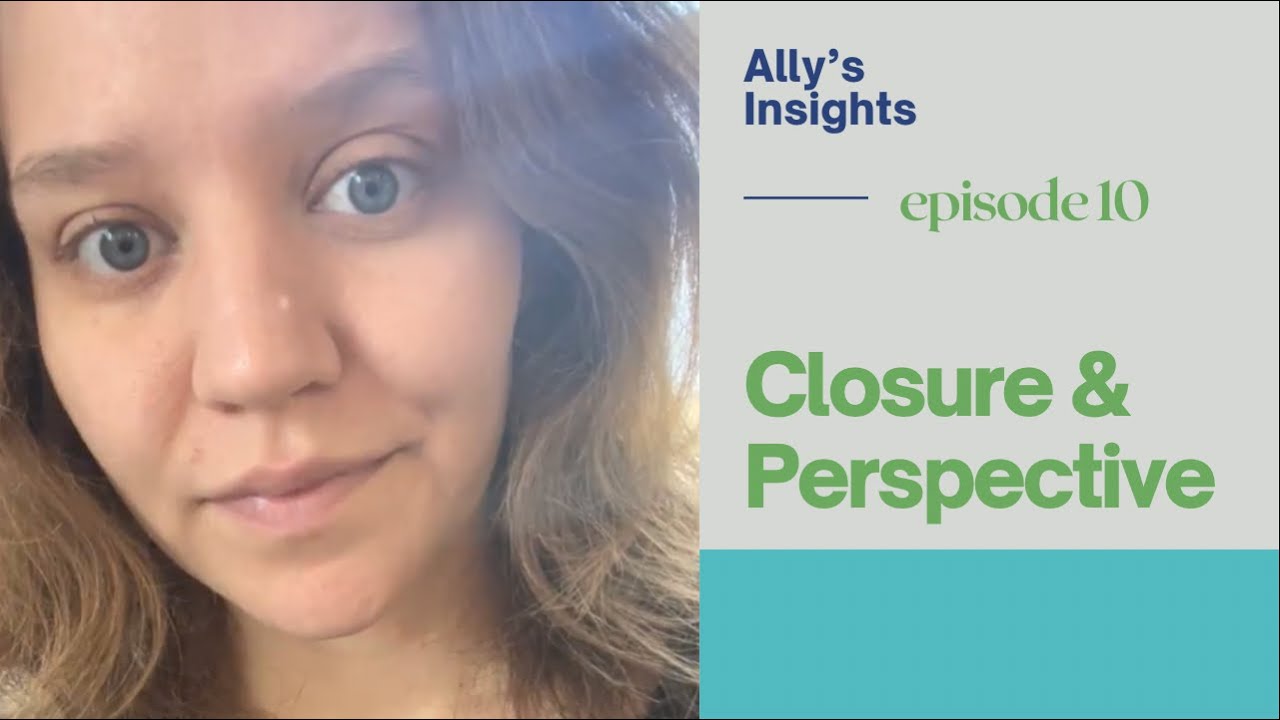 Closure & Perspective - YouTube