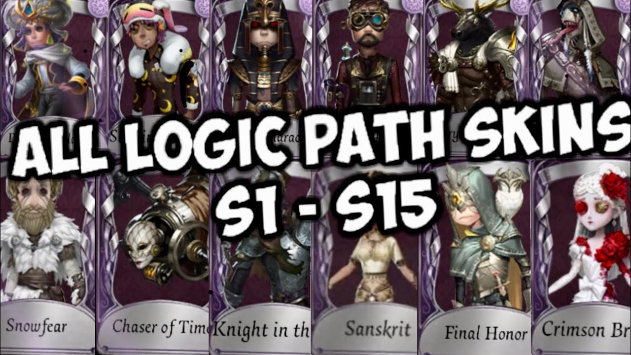 ALL Limited Logic Path Skins S1 - S15 + Showcases | Identity V - YouTube