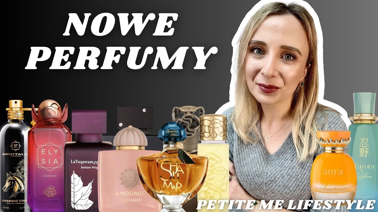 Nowe perfumy - zapachy damskie i męskie | Petite Me Lifestyle - YouTube