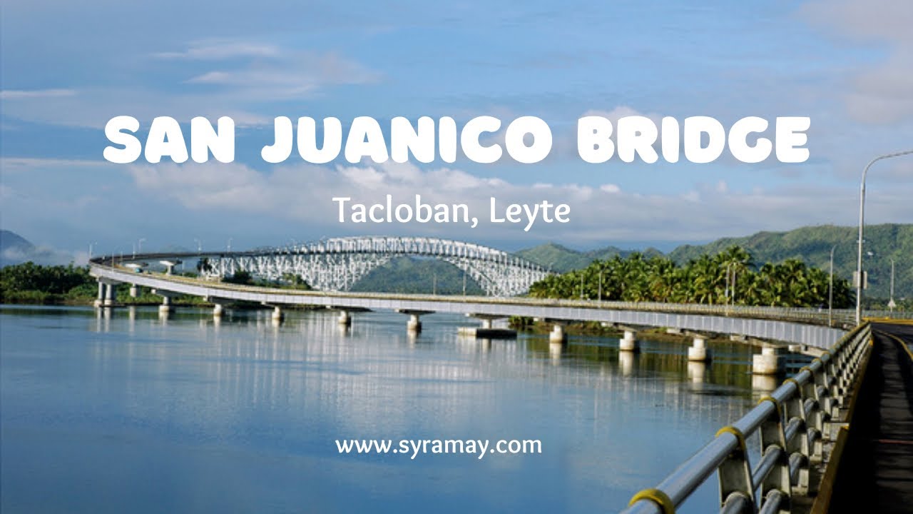 SAN JUANICO BRIDGE | Samar and Leyte, Philippines | Roadtrip to the ...