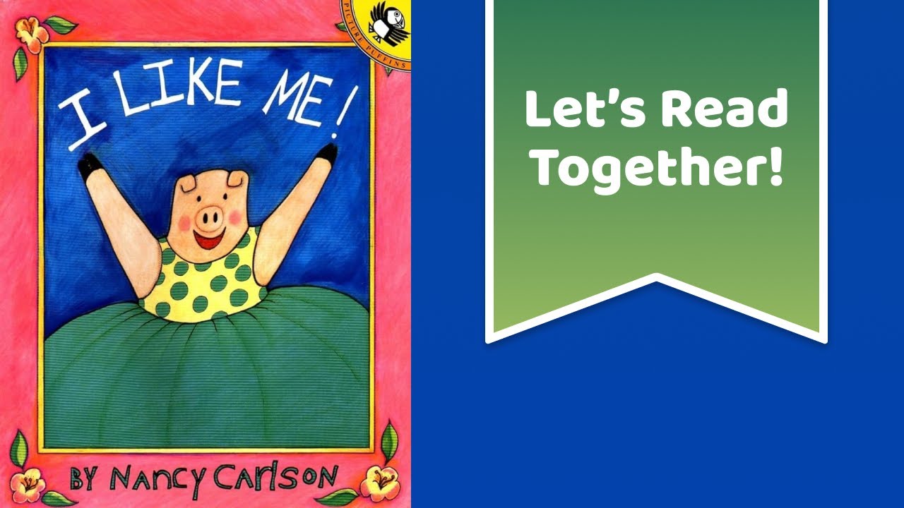 Nancy Carlson - I Like Me! - YouTube