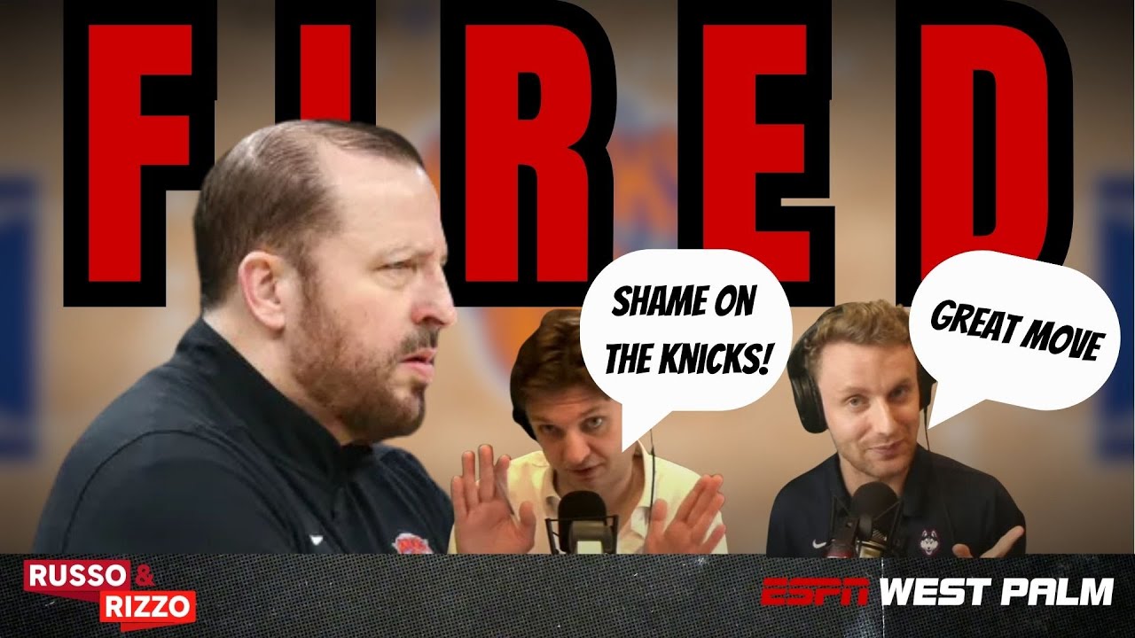 Did the Knicks Make a MISTAKE Firing Thibodeau?! Russ & Rizzo CLASH in ...