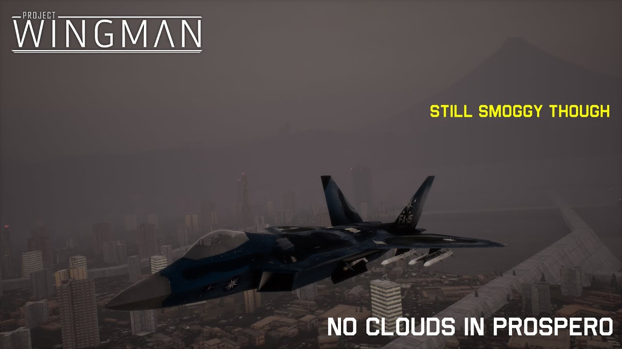 Project Wingman Mission 15 but the skies of Prospero are clear and ...
