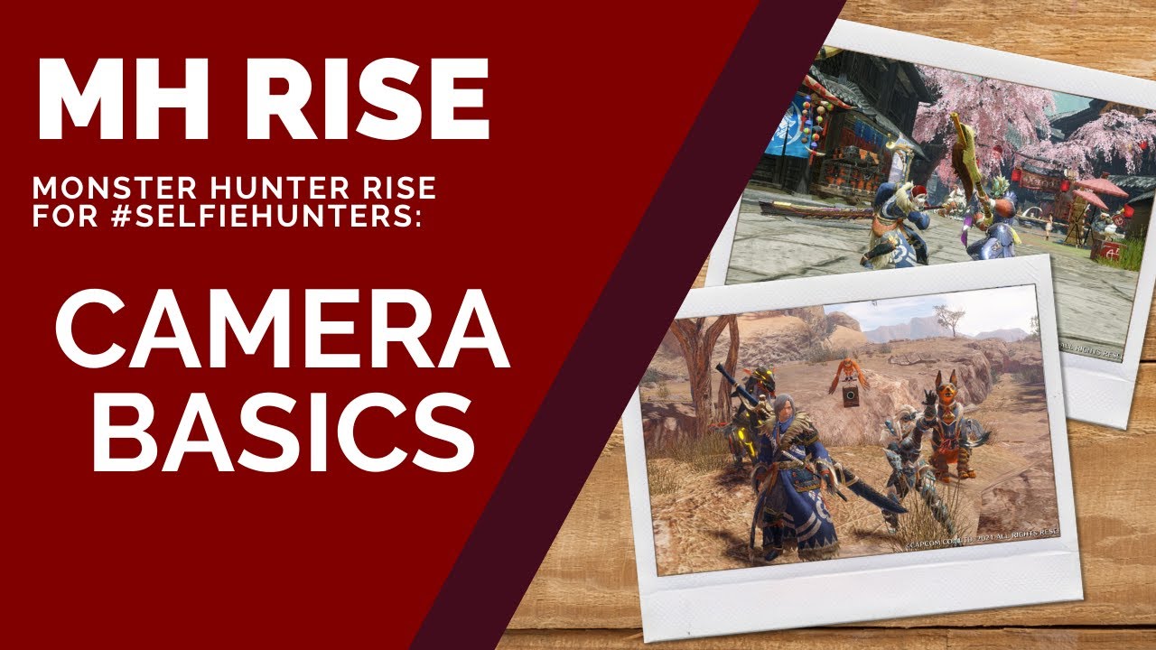 [Monster Hunter Rise] Basic Tutorial on Camera Function - YouTube