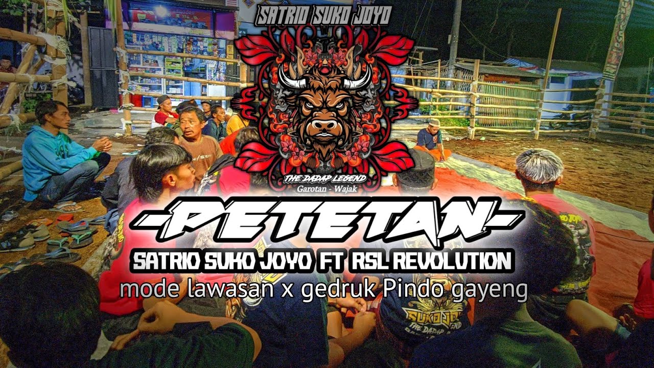 DJ BANTENGAN (PETETAN ) "SATRIO SUKO JOYO" TERBARU FT @Revolutionbeat ...