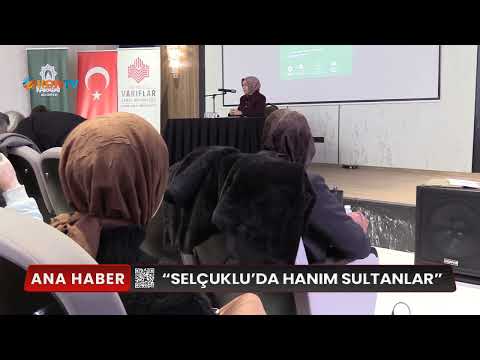 SELÇUKLU'DA HANIM SULTANLAR