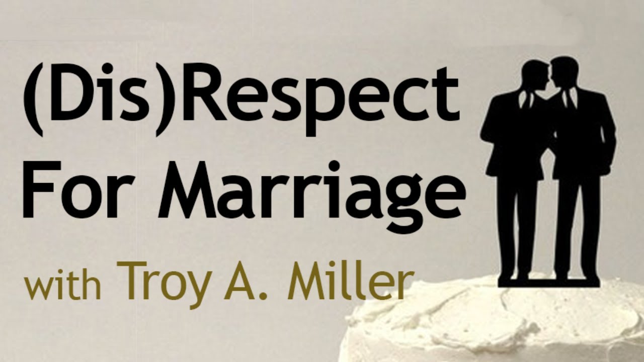 (Dis)Respect For Marriage - Troy A. Miller on LIFE Today Live - YouTube