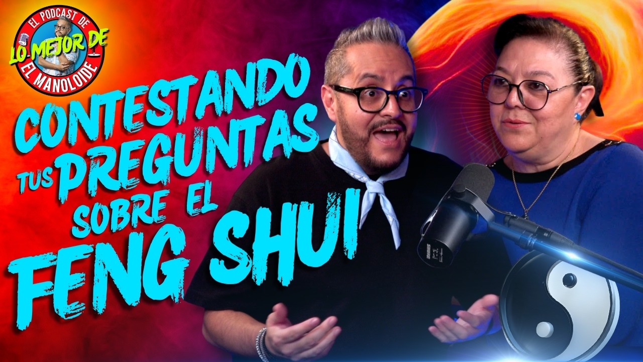 FENG SHUI para ATRAER ABUNDANCIA / EL MANOLOIDE - YouTube