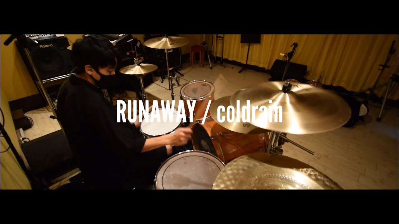RUNAWAY - coldrain[Drum Cover] - YouTube Music
