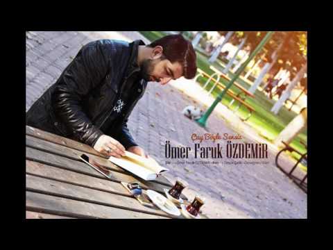 Ömer Faruk ÖZDEMİR - Çay Böyle Sensiz