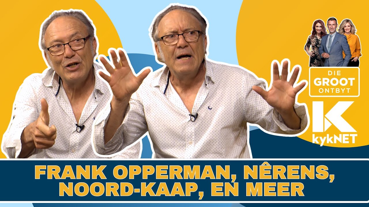 Frank Opperman, Nêrens, Noord-Kaap, en meer | 9 Desember 2024 - YouTube