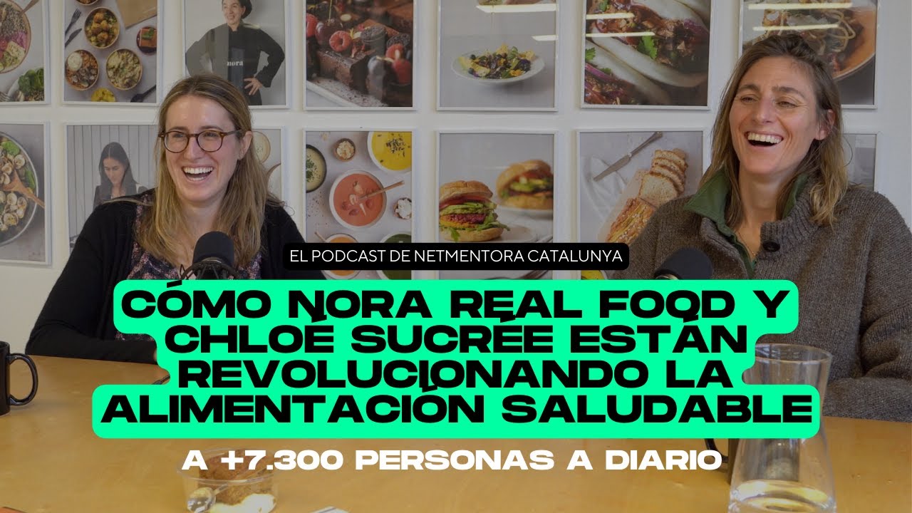 #18 It's a Match | Nora Real Food&Chloé Sucrée: Revolución Alimentaria ...
