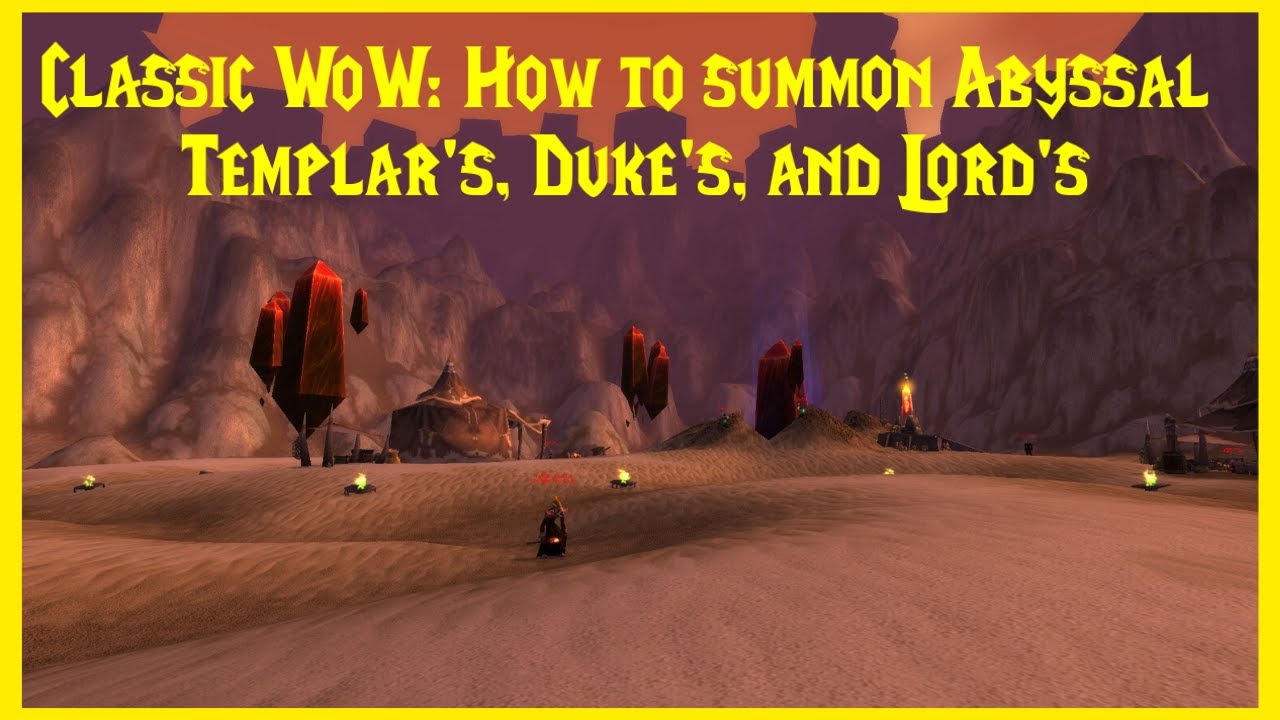 Classic WoW: How to summon Abyssal Templar's, Dukes, and Lords - YouTube