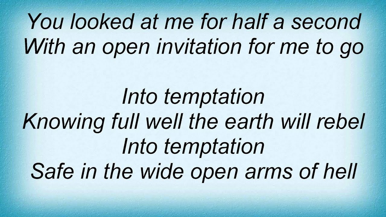 Crowded House - Into Temptation Lyrics - YouTube