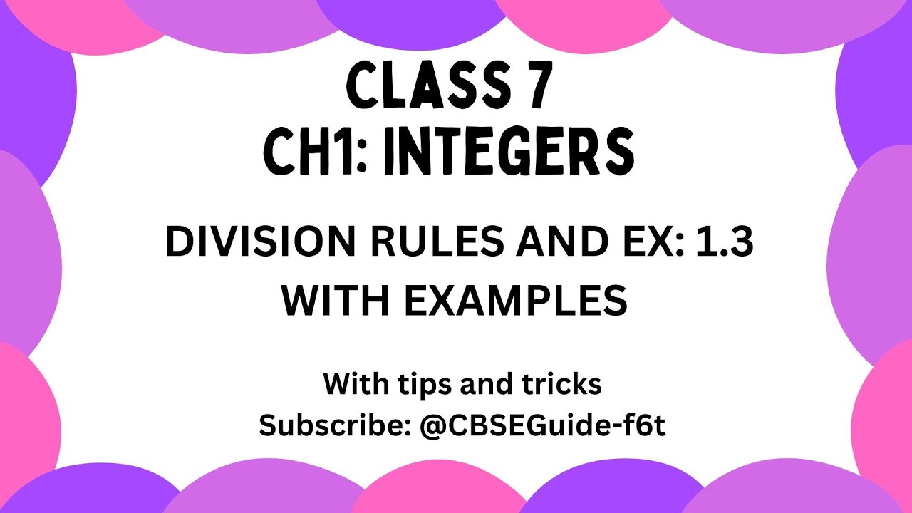 Class 7 CBSE NCERT| CH:1 Integers| DIVISION RULES AND EX:1.3 WITH ...