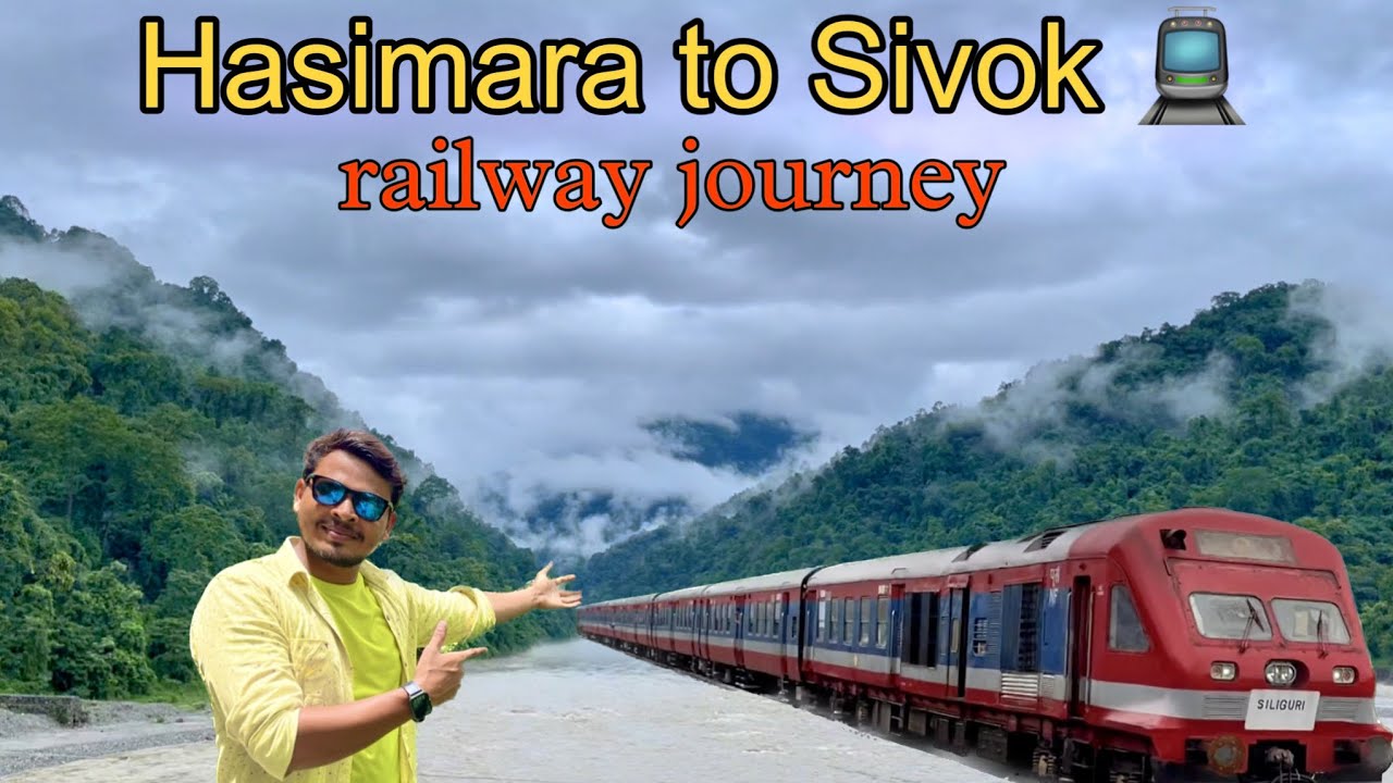 Hasimara to Sivok railway journey 🚊 | Hasimara to Siliguri train ...