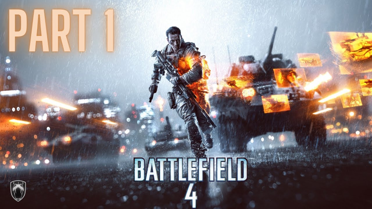 BATTLEFIELD 4 PART 1 DUNN IS DOWN - YouTube