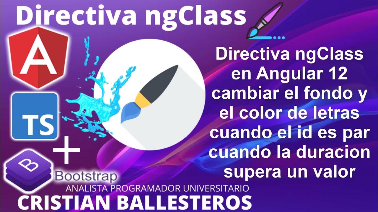 Directiva ngClass en Angular 12 cambiar el fondo y color si id es par o duracion supera un valor ...