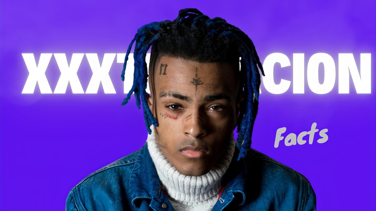 Xxxtentacion Facts Youtube