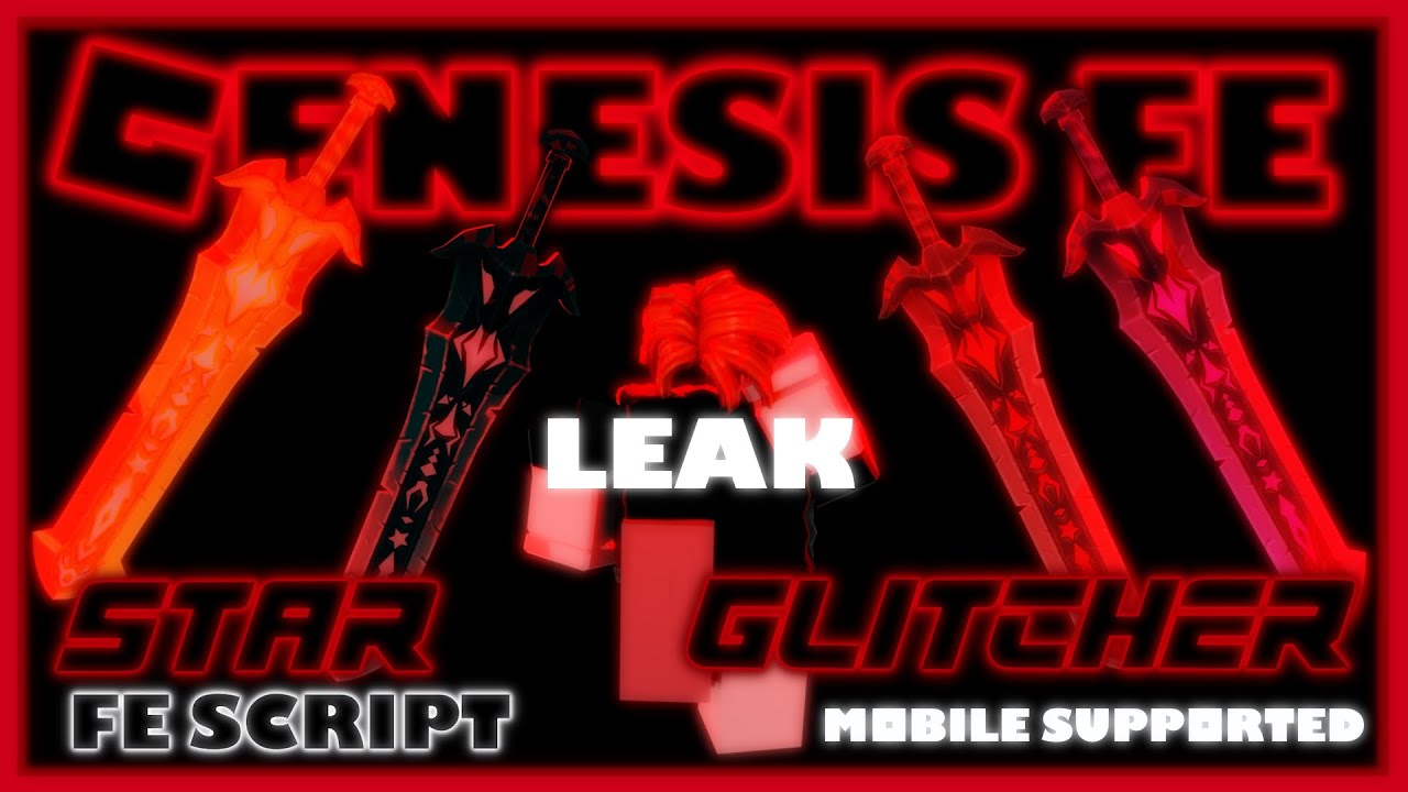ROBLOX GENESIS FE STAR GLITCHER SCRIPT LEAK | FLING | R6 & R15 | FE HAT ...