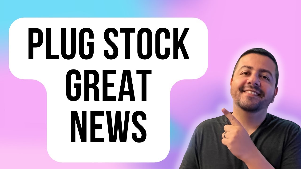 Great News for Plug Power Stock Investors | Plug Stock Analysis | Plug ...