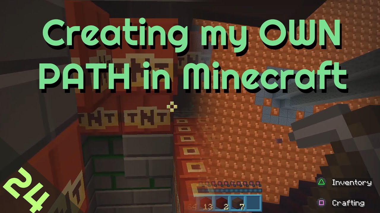 Creating my OWN PATH in Minecraft - YouTube