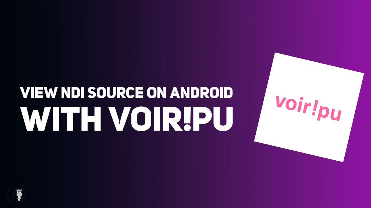 View NDI source on Android with voir!pu - YouTube