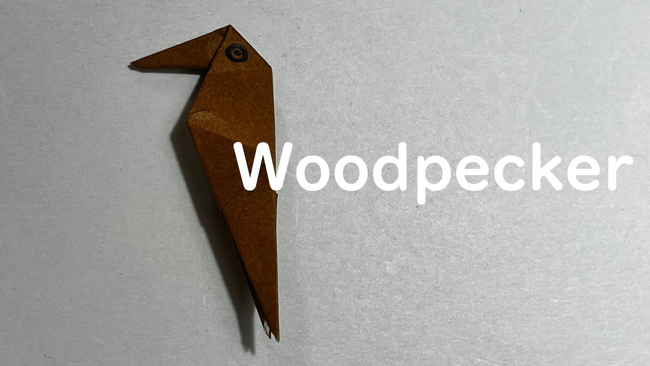 【折り紙・origami】キツツキ Woodpecker - YouTube