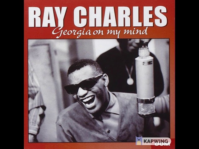 Ray Charles Georgia On My Mind
