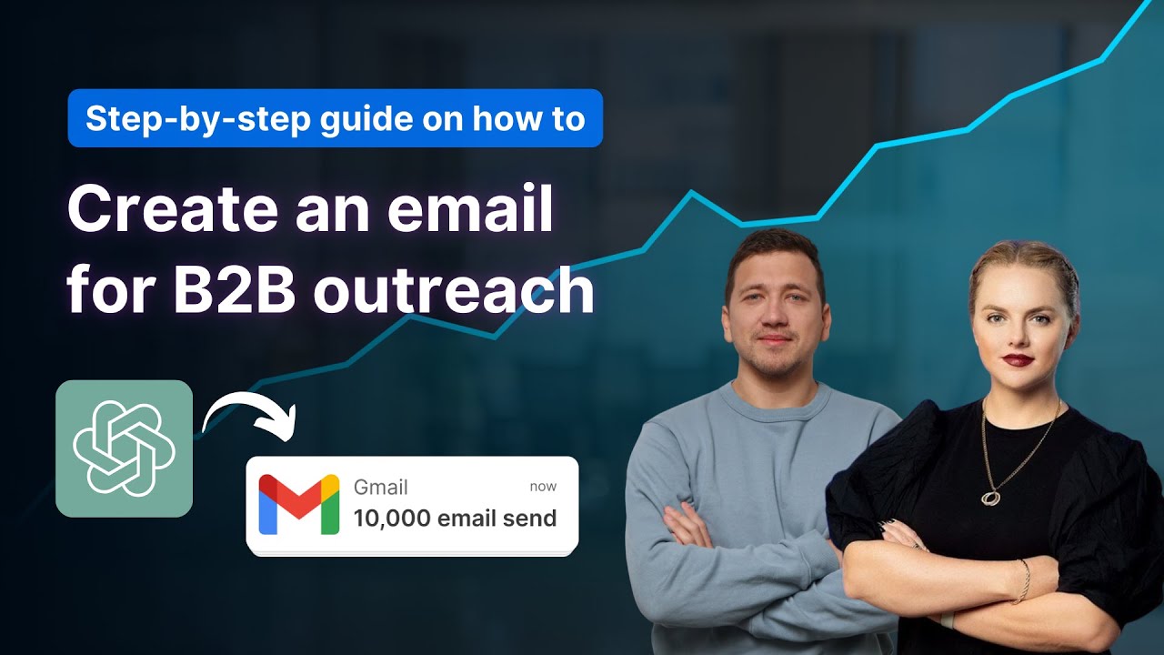 Step-by-step guide on how to create an email for B2B outreach - YouTube