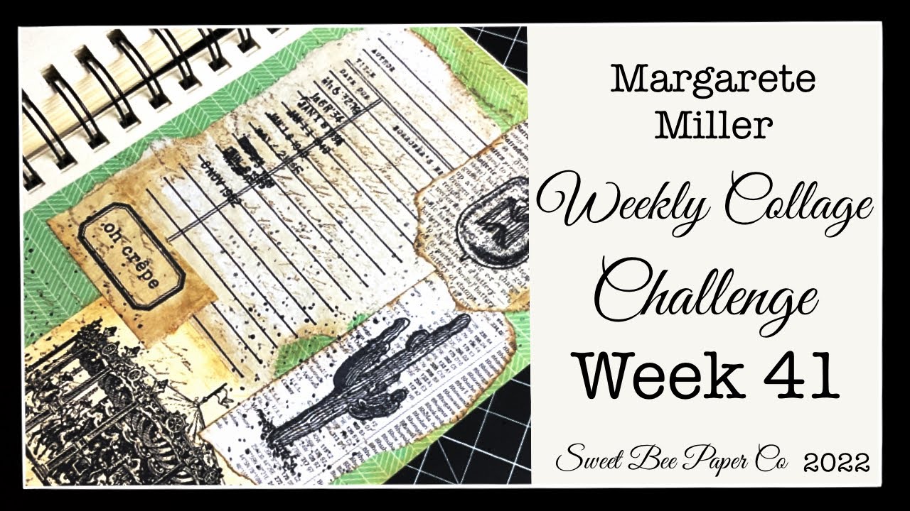 Week 41 | 2022 Margarete Miller Collage Challenge | #2022cwp41 ...