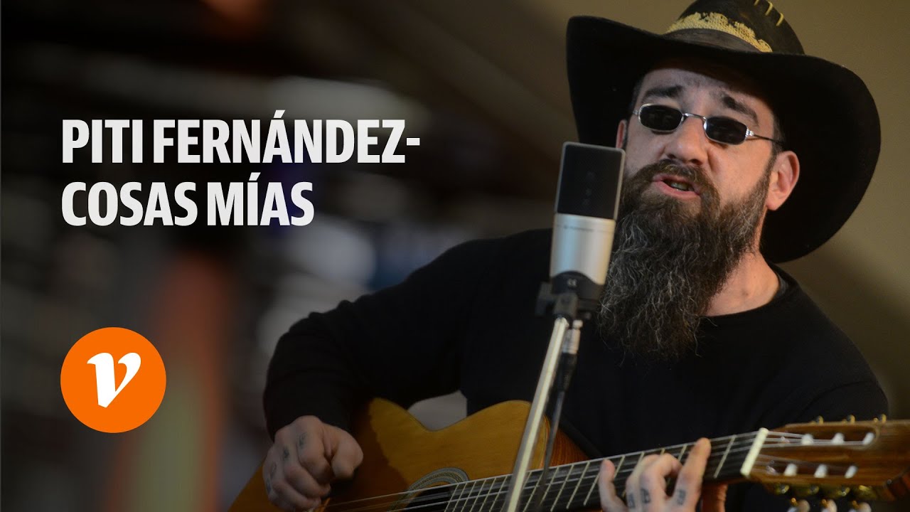 Piti Fernández - Cosas mías (Los Abuelos De La Nada) | Desde la ...