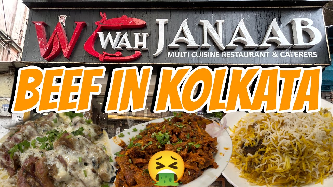 WAH JANAAB - Multicuisine Restaurant | Best Beef Restaurant in Kolkata | BEEF IN KOLKATA - YouTube