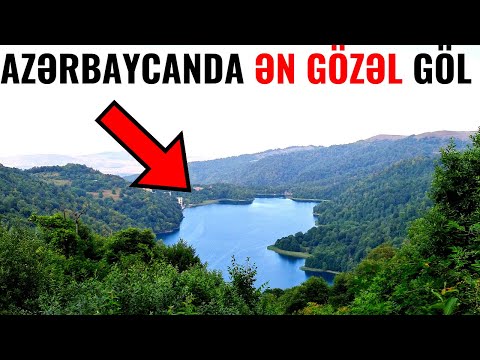 Azərbaycanın ən gözəl 10 GÖLÜ