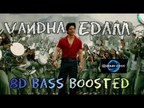 Vandha Edam song from Jawan in 8D bass boosted || jawan || atlee - YouTube
