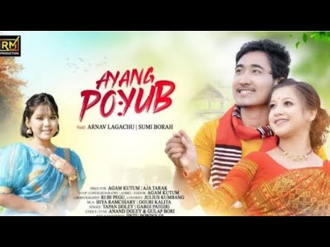 AYANG PO:YUB || ARNAB LAGASU || SUMI BORA || coming soon... official music video 2023 - YouTube