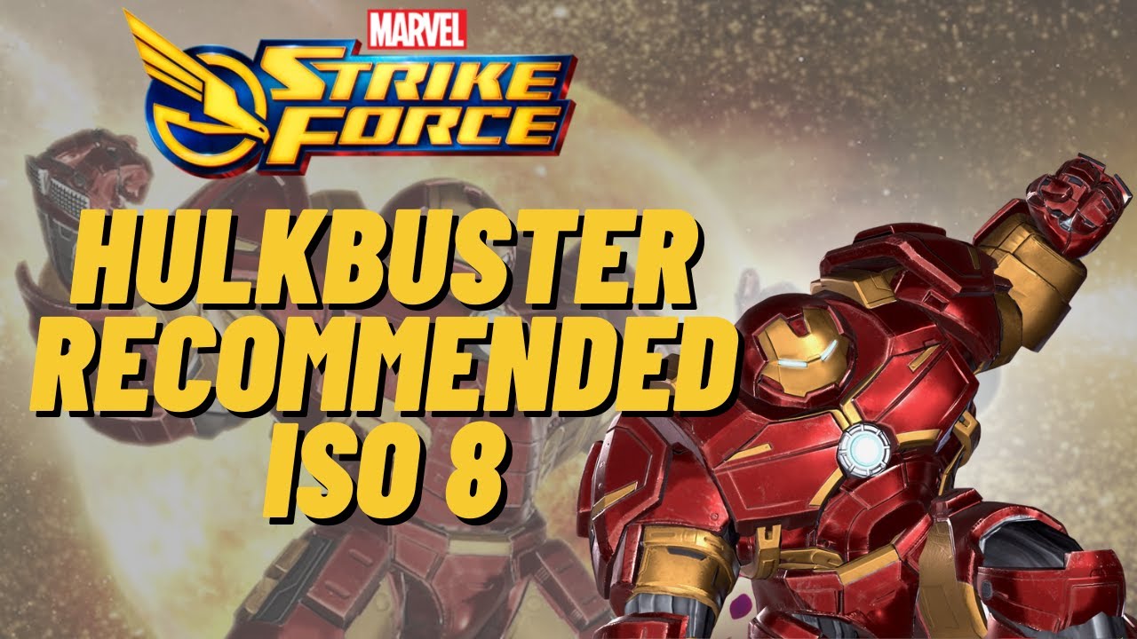 HULKBUSTER Recommended ISO 8 Class Marvel Strike Force - YouTube