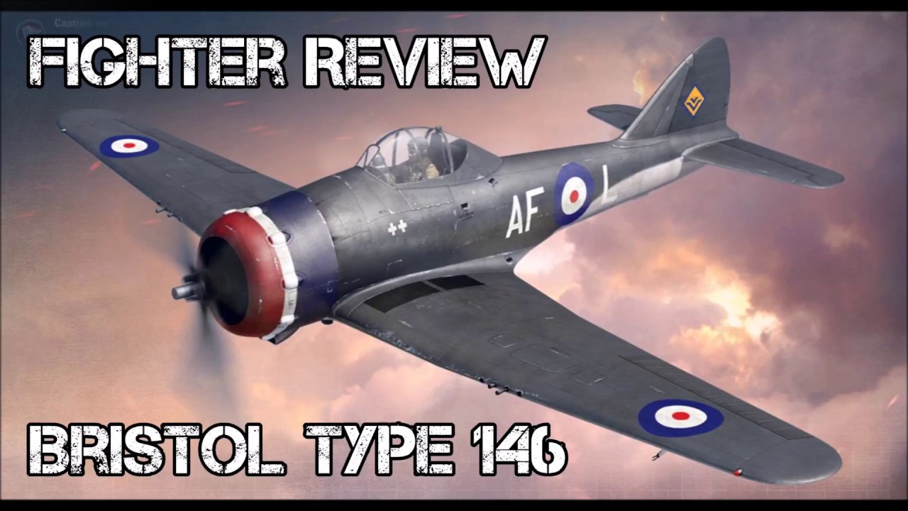 Fighter Review --- Bristol Type 146 --- World of Warplanes - YouTube