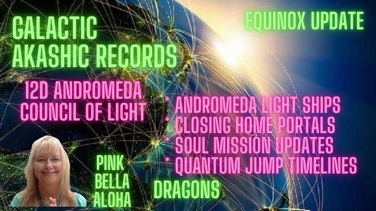 Starseeds EQUINOX Gateway 💚ANDROMEDA 12D Light Ships 🙏 Closing HOME ...