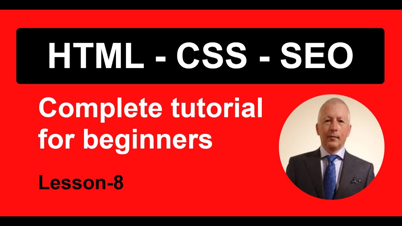 HTML-CSS-SEO Complete Course for Beginners | Lesson-8 - YouTube