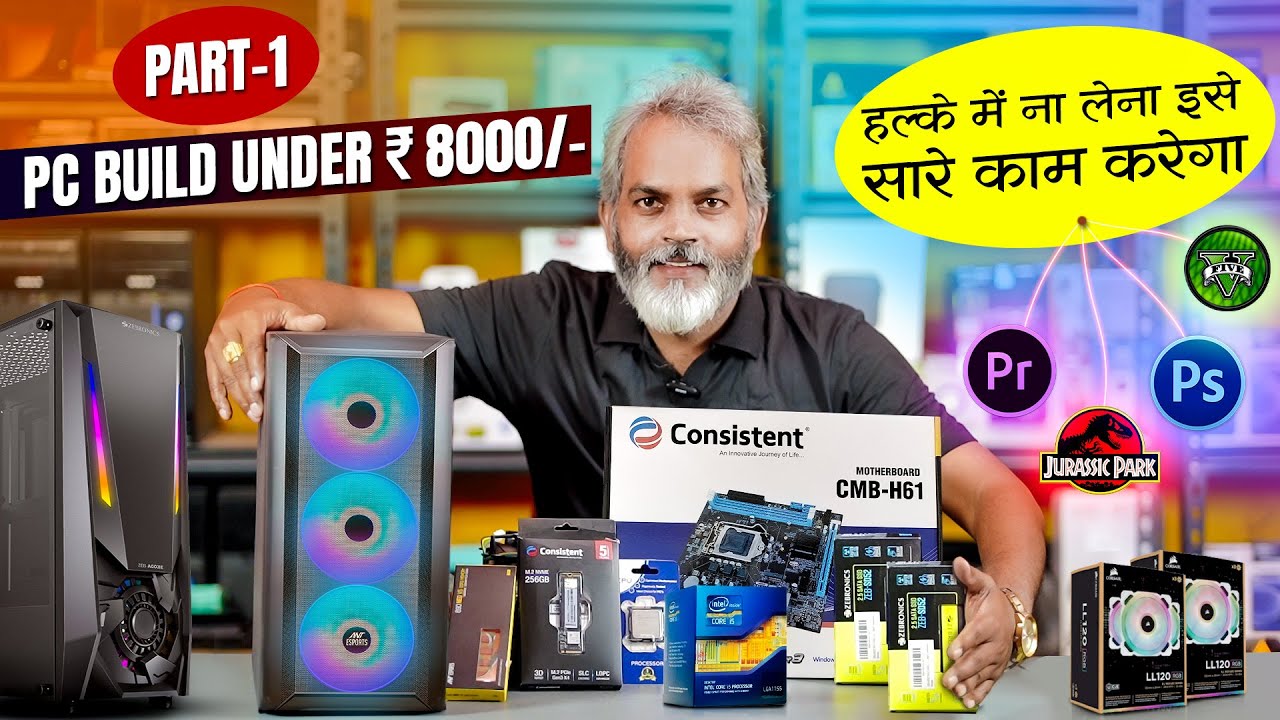 Only 8,000/- Rs | PC Build | Best PC for All Purpose - YouTube