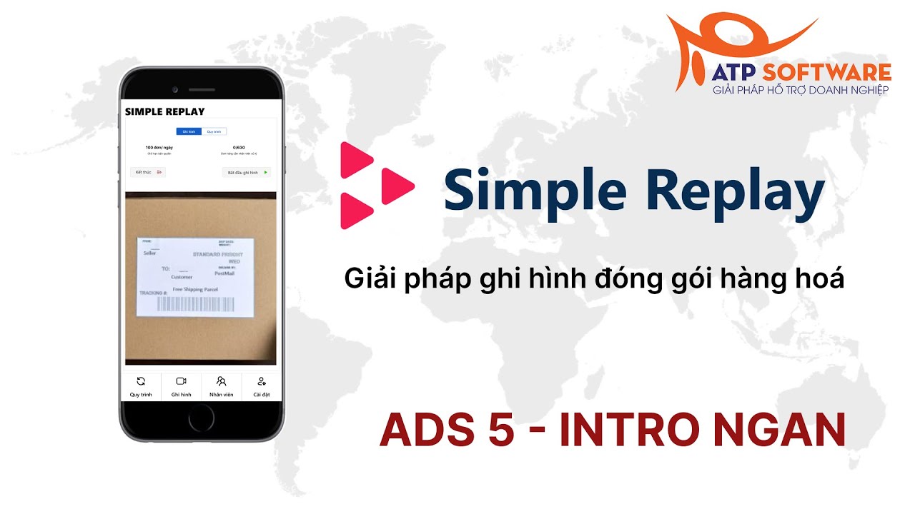 Simple Replay - ứng dụng quay video gói hàng TMDT (qc4a)| ATP Software - YouTube