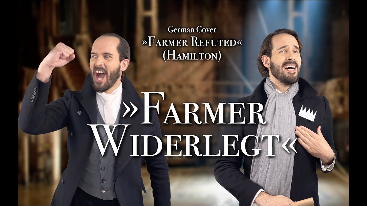 "Farmer Refuted" – Hamilton (DEUTSCH | GERMAN cover version "Farmer ...