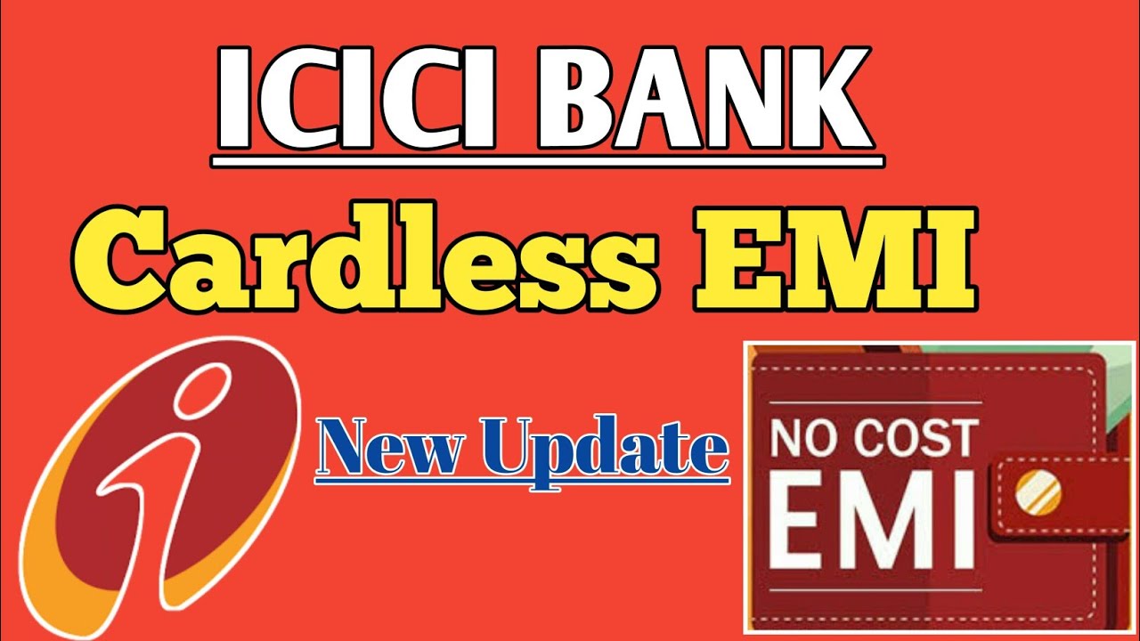 ICICI BANK Introduces "Cardless EMI" Using Mobile Number & Pan Number ...